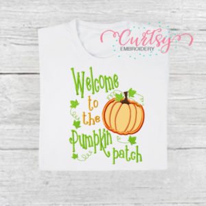 Welcome to the Pumpkin Patch – Curtsy Embroidery